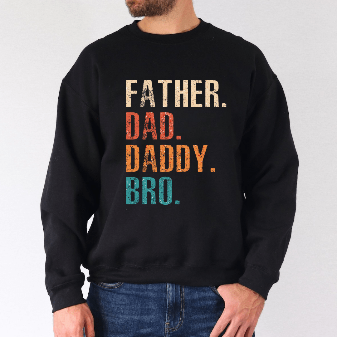 Father Dad Daddy Bro Crew Neck | Father's Day – Little Wildflower South ...